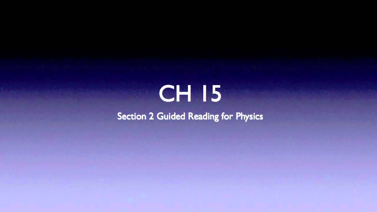 Ch 15 Section 2 Guided Reading