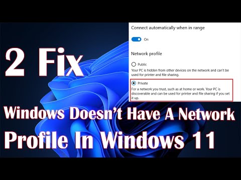 Windows Doesn't Have A Network Profile For This Device Windows 11 - 2 Fix