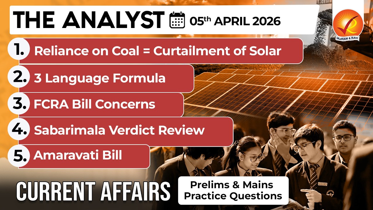 Current Affairs Today 5th APR 2026 I UPSC Daily Current Affairs I The Hindu Analysis I The Analyst
