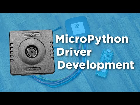Developing Camera Drivers for MicroPython & Raspberry Pi Pico | The ...