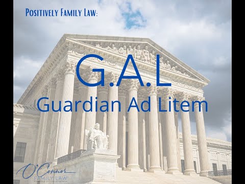 Positively Family Law - G.A.L. (Guardian Ad Litem)