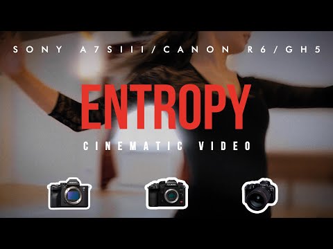 Entropy - Cinematic Video - Comparison Sony/Canon/Lumix