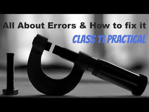 What is Zero, Positive and Negative error in a SCREW GAUGE? | Cbse Class 11 Science syllabus