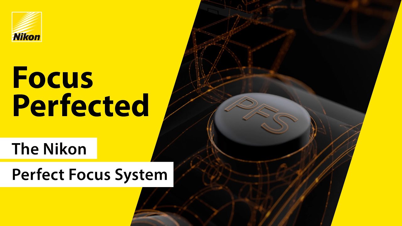Nikon Perfect Focus System - PFS
