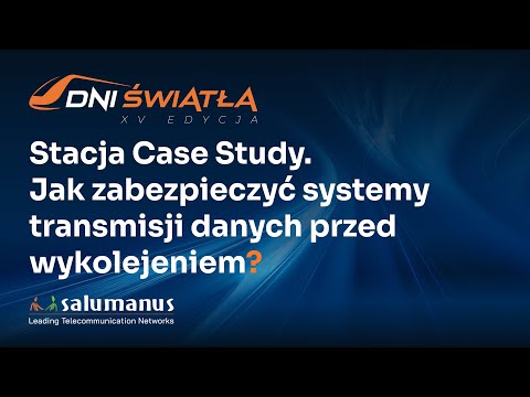 Station: CASE STUDY. How to make sure your data transmission systems don’t get derailed?
