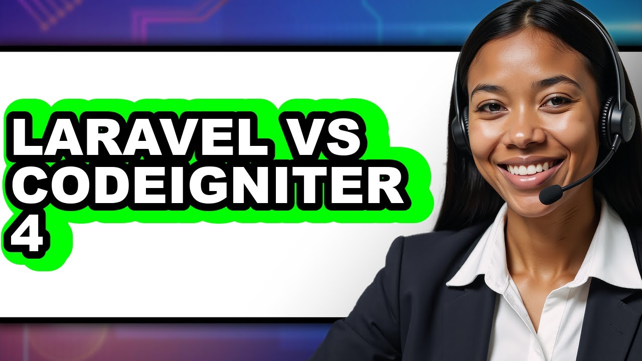 Laravel vs CodeIgniter 4 - Which Is Better?