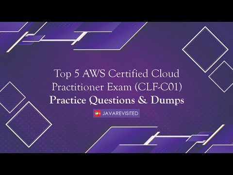 Top 5 AWS Certified Cloud Practitioner Exam (CLF-C01) Practice ...