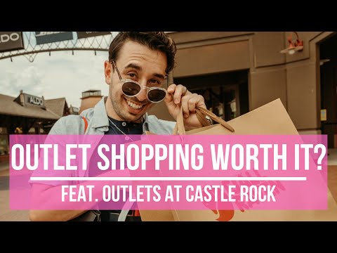 Are Outlet Centers Worth It? | Shopping Tips Feat. Outlets at Castle Rock