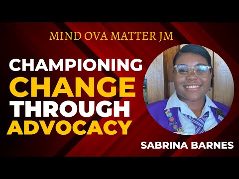 Ep 41.Championing Change Through Advocacy || SABRINA BARNES