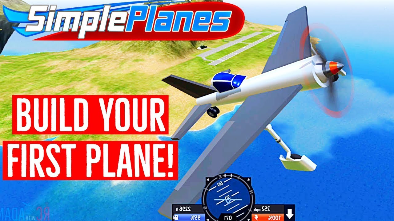 How to Build Your First Airplane! SimplePlanes Tutorial for Beginners