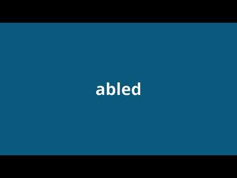 what is the meaning of abled.