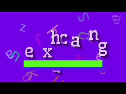 EXCHANGE - HOW TO PRONOUNCE IT?