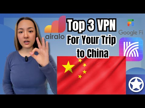 Top 3 VPN To Use During Your Trip To China