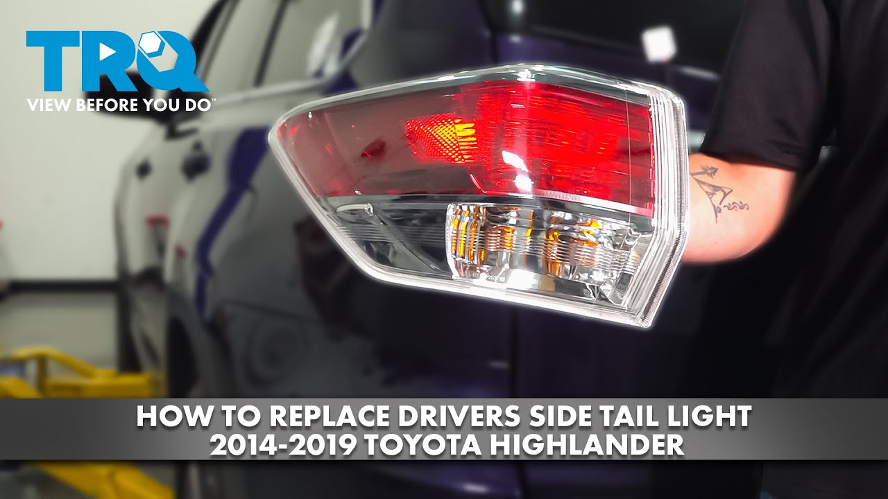 ⁠How to Replace Drivers Side Tail Light 2014-2019 Toyota Highlander