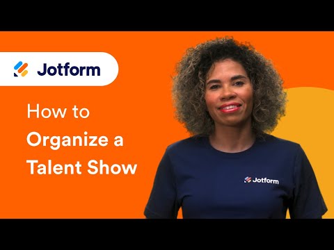 How to organize a talent show | The Jotform Blog