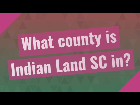 What county is Indian Land SC in?