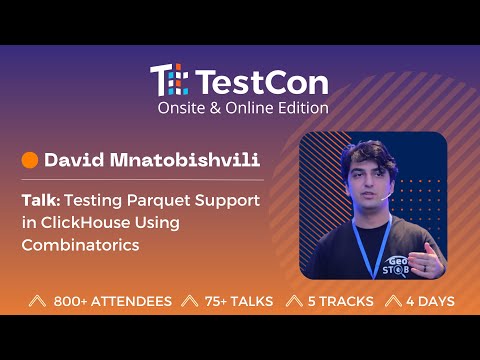 David Mnatobishvili: Testing Parquet Support in ClickHouse Using Combinatorics