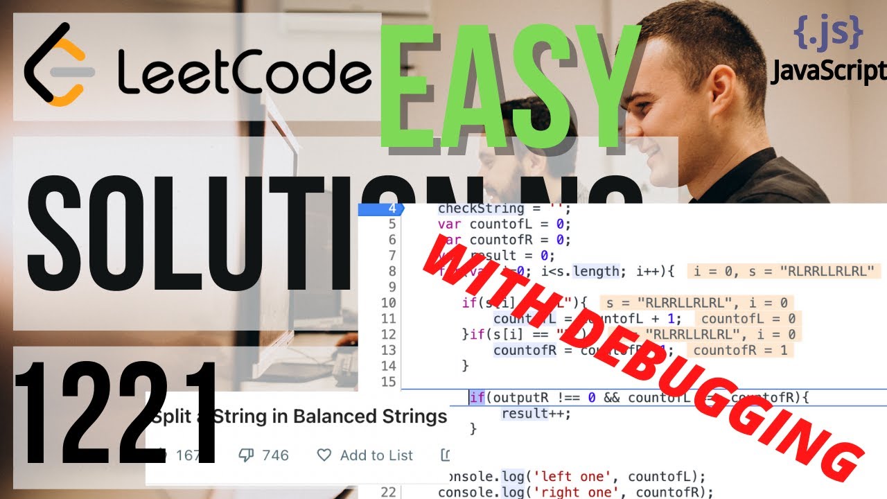 LEETCODE SOLUTION 1221 | Split a String in Balanced Strings | EASY | Javascript | LEETCODE 938 | C++