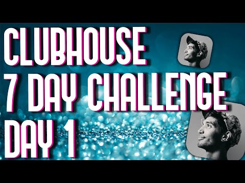Day #1 On Clubhouse App: CLUBHOUSE APP 7 DAY CHALLENGE – Andrew Hall