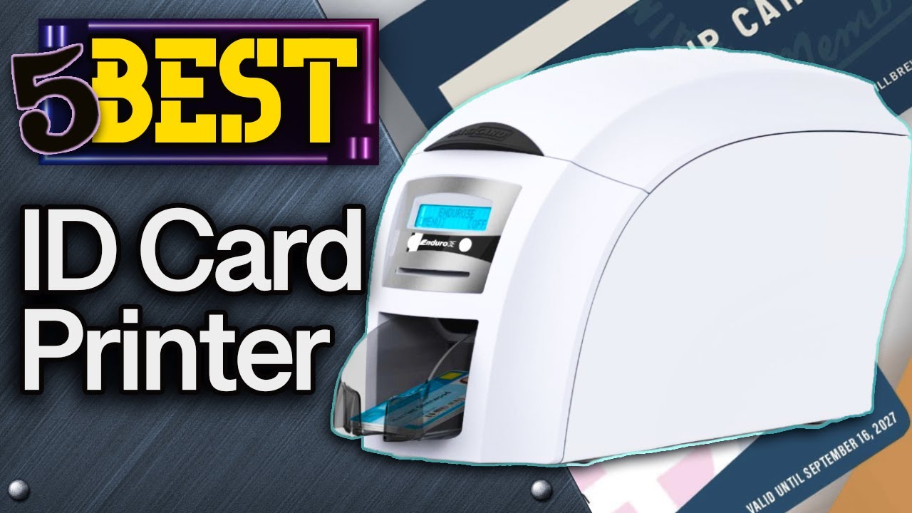 ✅ TOP 5 Best ID Card Printers: Today’s Top Picks