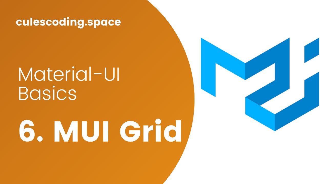 Material-UI Basics Course #6 - Grid  #reactjs #nextjs #material