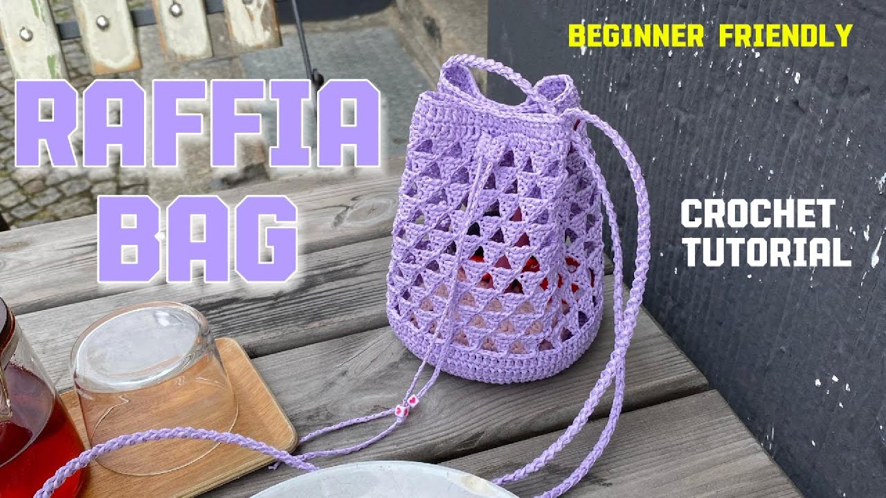 crochet raffia bag tutorial 💜