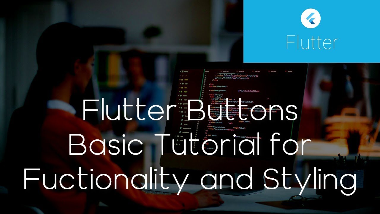 Button Styling and Functionality - Flutter Code Breakdown/Explanation