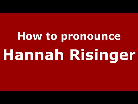 How to pronounce Hannah Risinger (Mexico/Mexican Spanish) - PronounceNames.com