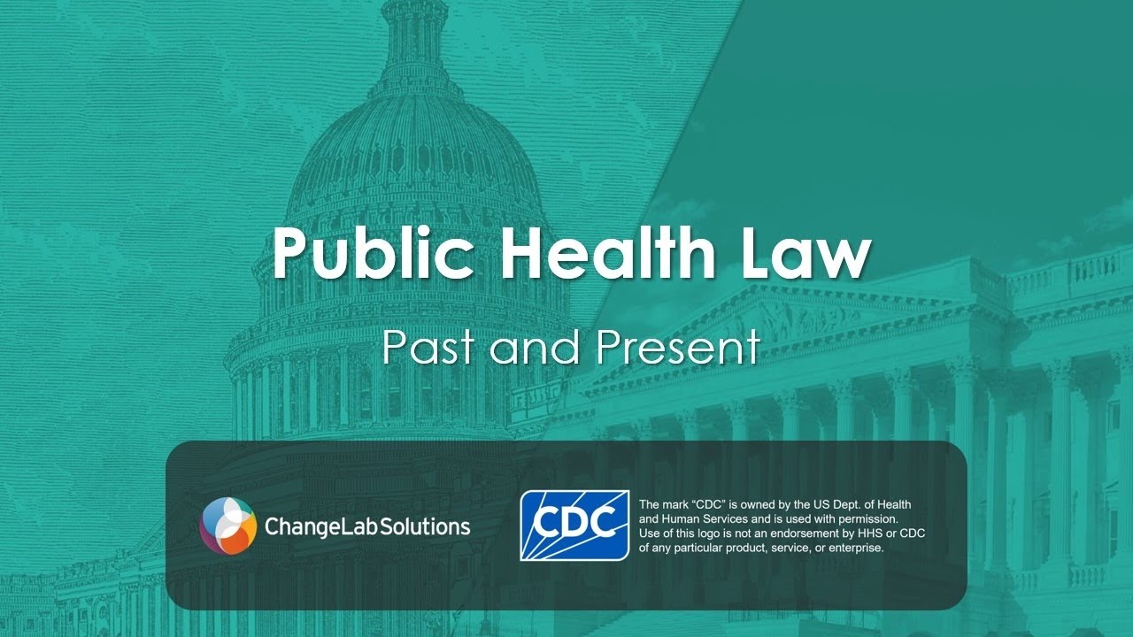 Understanding Public Health Law: Historical Context and Modern ...