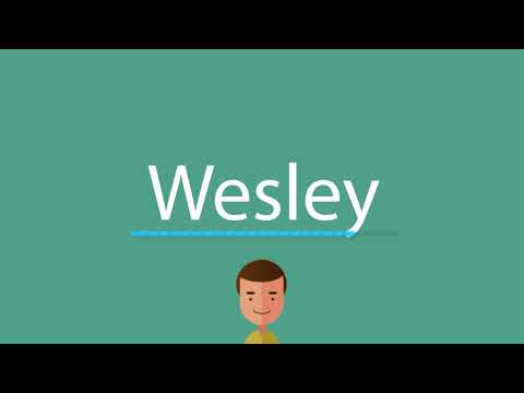 Wesley pronunciation