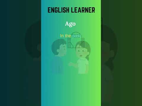 English Word - Ago - Meaning With An Example #englishwords #english #ago