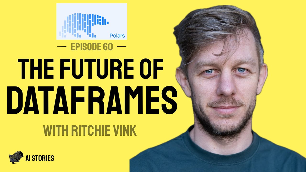 Polars: Fast & Efficient Data Manipulation with Ritchie Vink #60