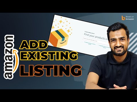 Amazon Catalog Listing | Add Product Matching to an Amazon Existing Listing Created by Other Seller