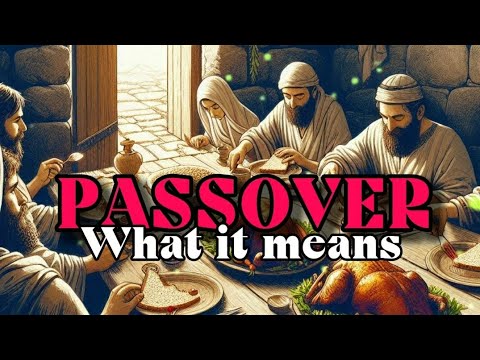 "What Is the Passover? | Biblical Meaning & True Significance"