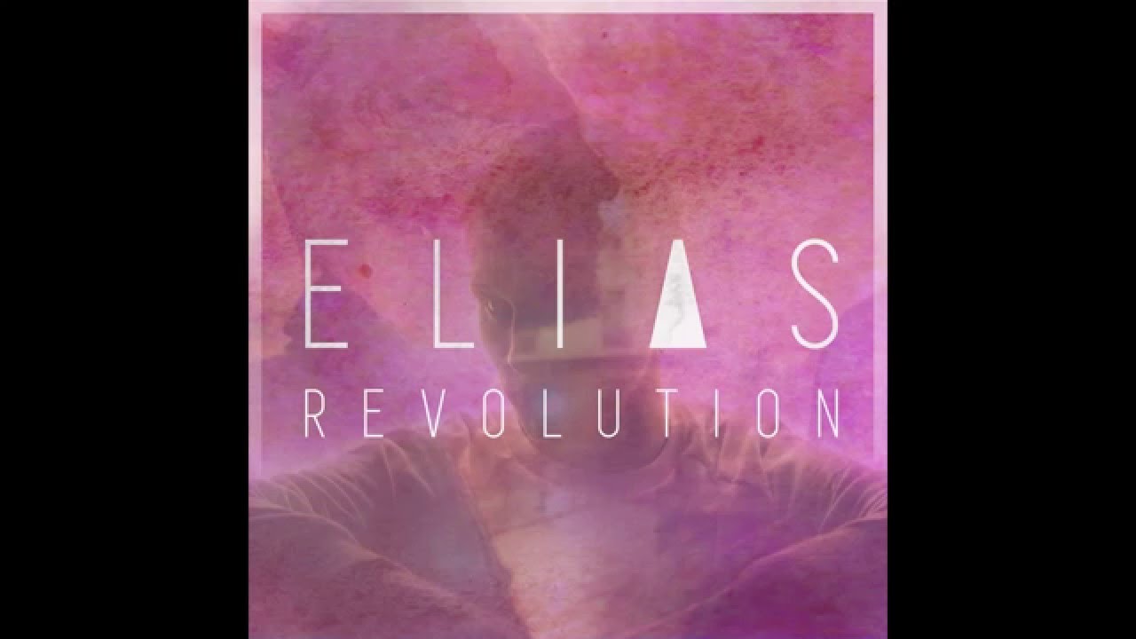 Elias - Revolution (Official audio)