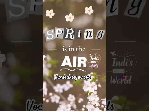 Spring vocabulary words! 🌼 🌺