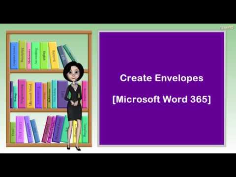 Create Envelopes I Microsoft Word 365