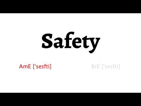 How to Pronounce safety in American English and British English