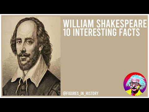 William Shakespeare - 10 Interesting Facts