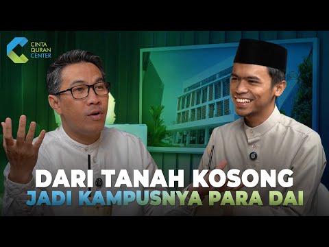 CERITA DI BALIK PEMBANGUNAN CINTA QURAN CENTER | Ustadz Syafaat Nuryadi, ST, MM.