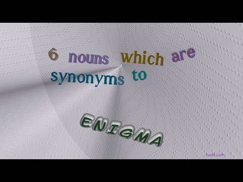 enigma - 6 nouns which mean enigma (sentence examples)