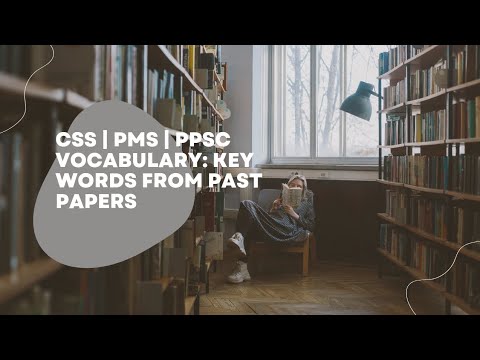 CSS important Vocabulary | Synonyms and Antonyms | CSS and PMS English | PPSC English | Part 1
