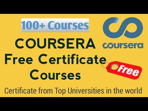 Coursera free online certificate courses | 100+ courses full list | Offer valid till???