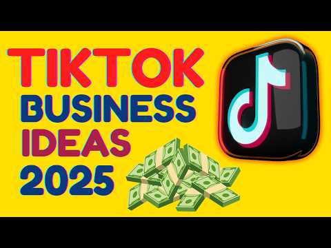 TikTok Business Ideas 2025 | Small Business Ideas for TikTok