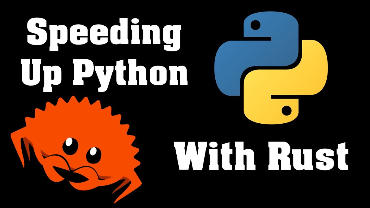 Speed Up Python With Rust