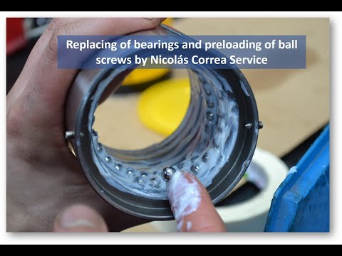 Replacing of bearings and preloading of ball screws by Nicolás Correa Service
