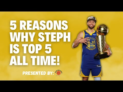 5 Reasons Steph Curry is a Top 5 NBA Player of All Time! (Must Watch!)