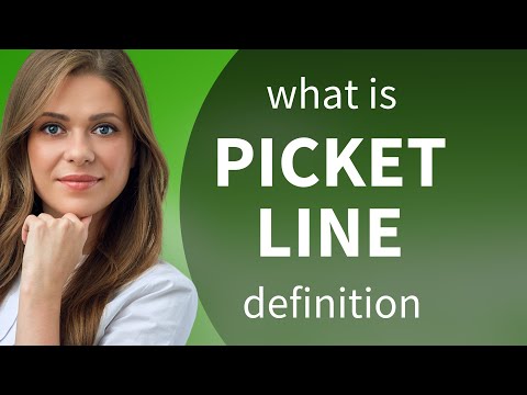 Picket line — what is PICKET LINE definition