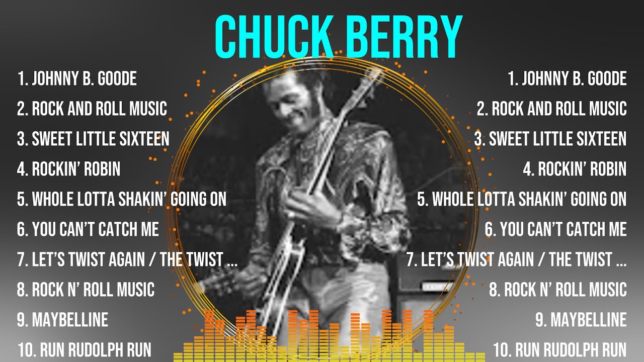 Chuck Berry ~ Chuck Berry Full Album  ~ The Best Songs Of Chuck Berry