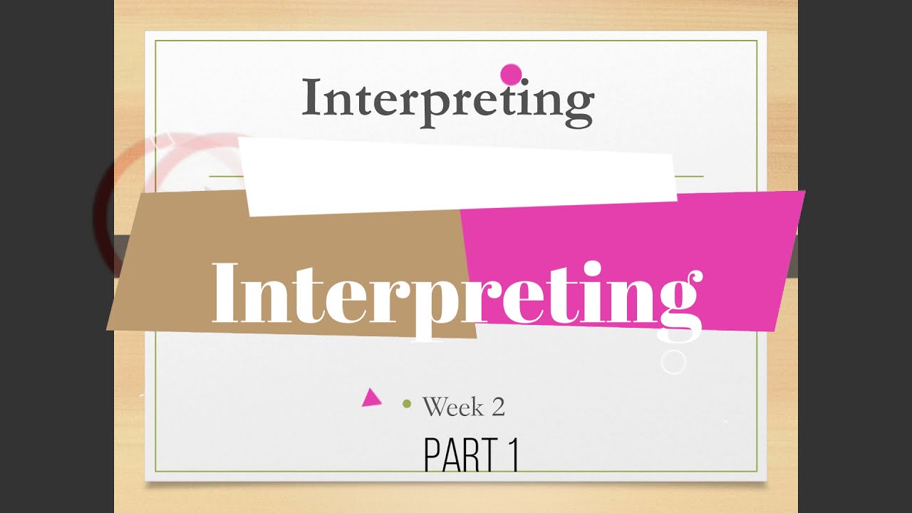 Introduction to interpreting